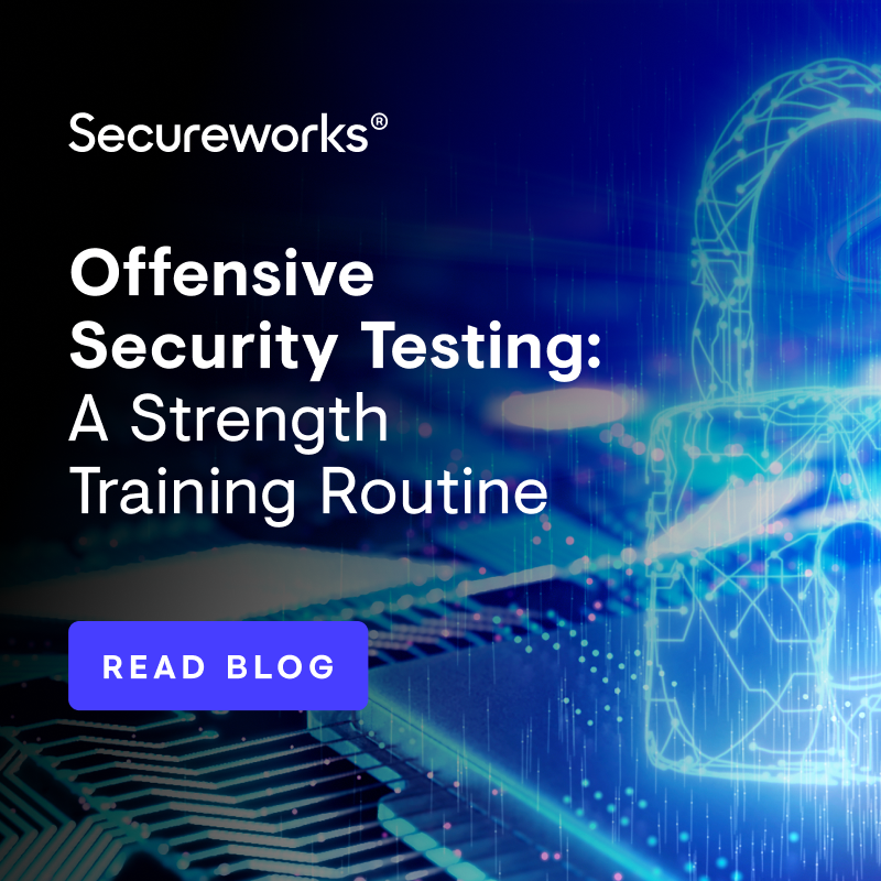 Offensive Security Testing A Strength Training Routine Secureworks